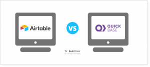 Airtable vs Quickbase | BuiltOnAir